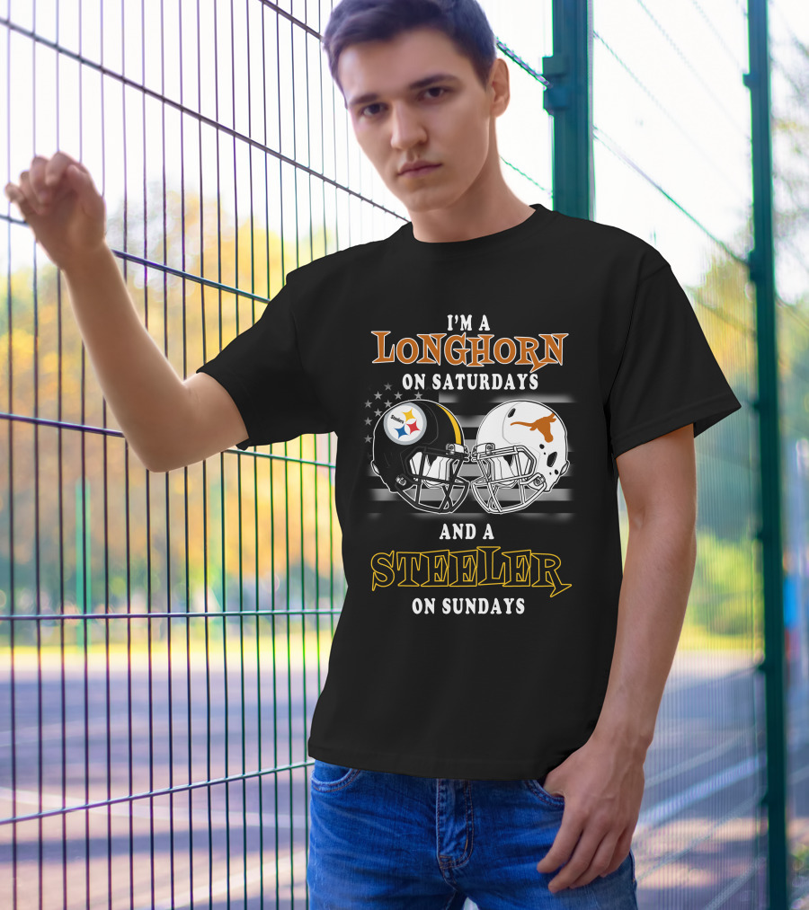 I'm A Longhorn On Saturdays And A Steeler On Sundays T-Shirt