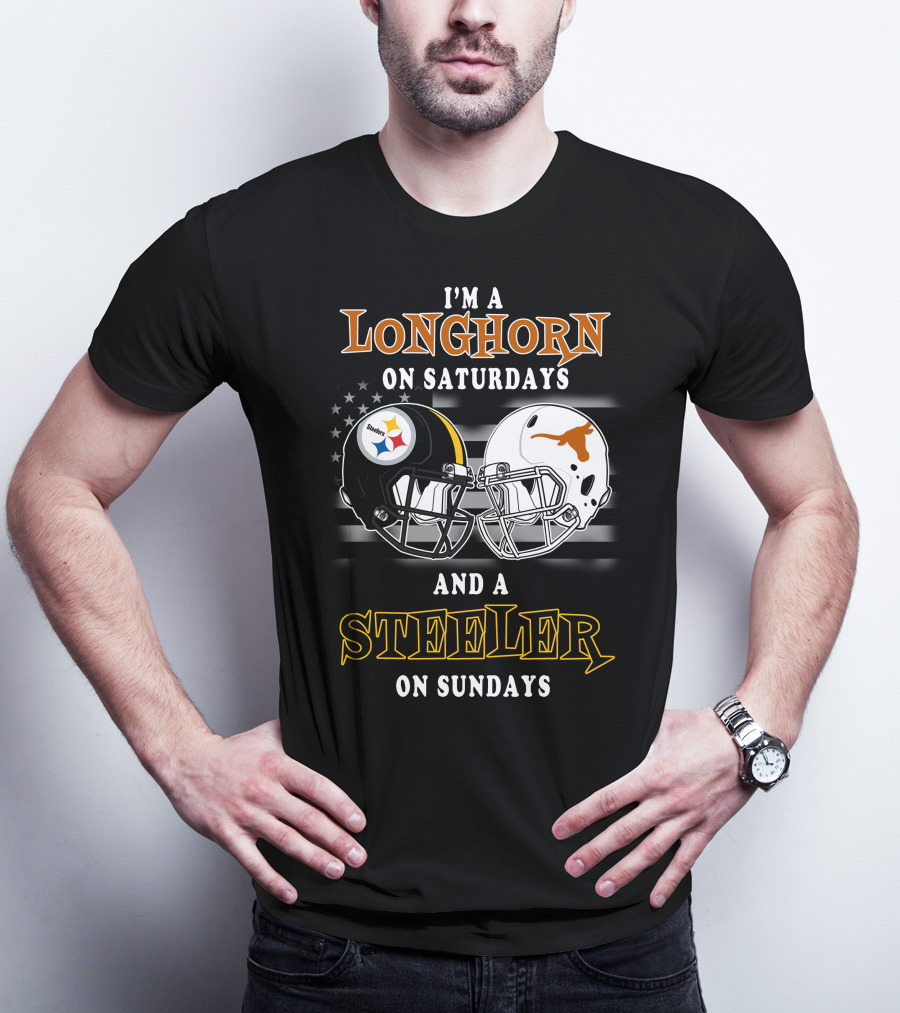 I'm A Longhorn On Saturdays And A Steeler On Sundays T-Shirt