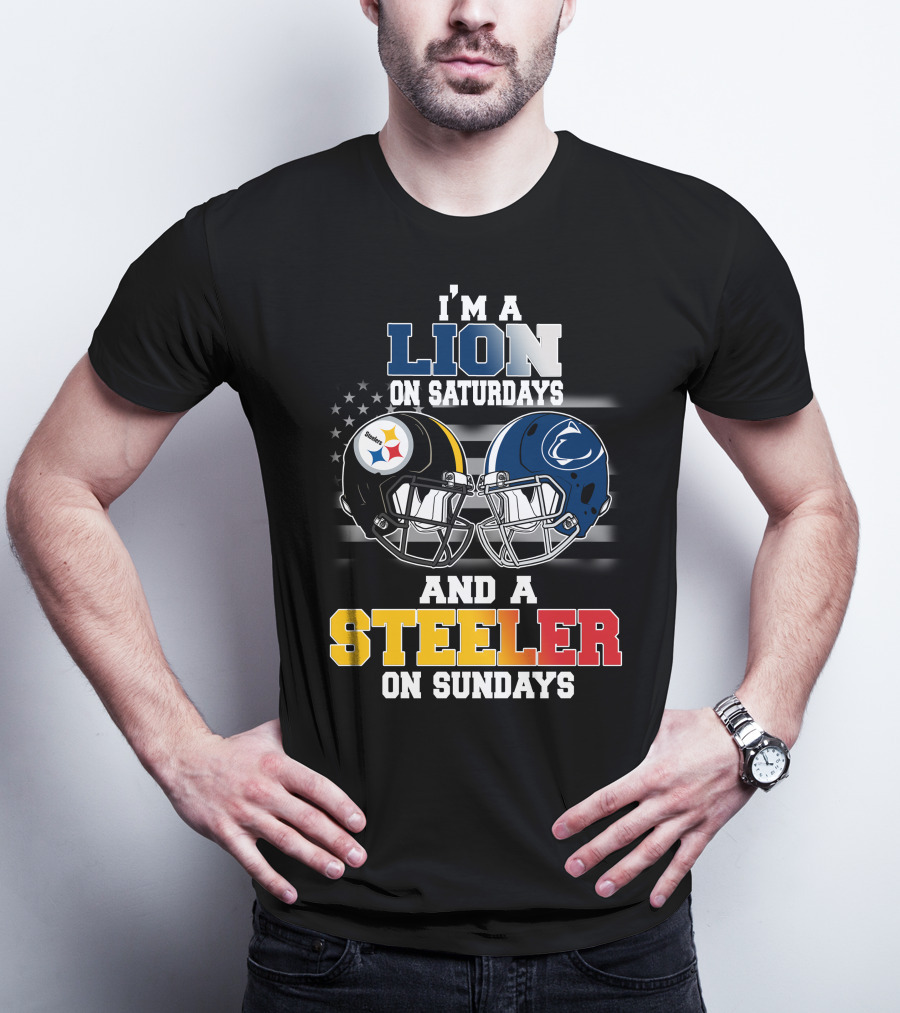 I'm A Lion On Saturdays And A Steeler On Sundays T-Shirt