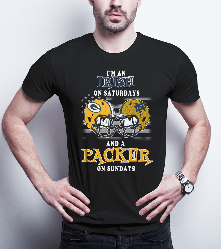 I'm An Irish On Saturdays And A Packer On Sundays T-Shirt