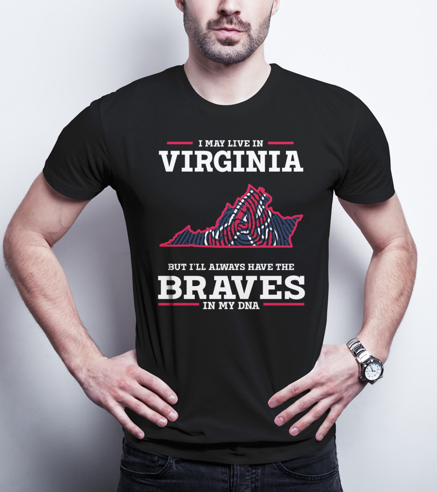 VIRGINIA BRAVES IN MY DNA T-Shirt