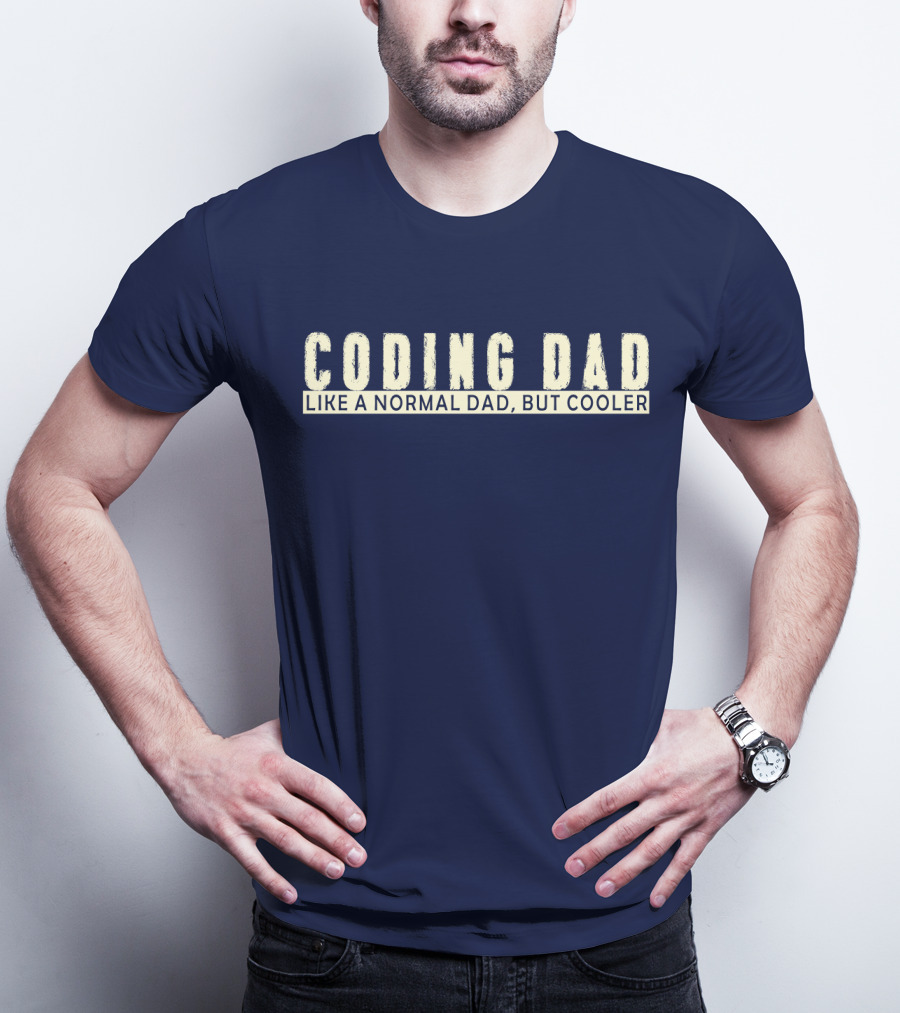 Coding Dad Like A Normal Dad But Cooler T-Shirt