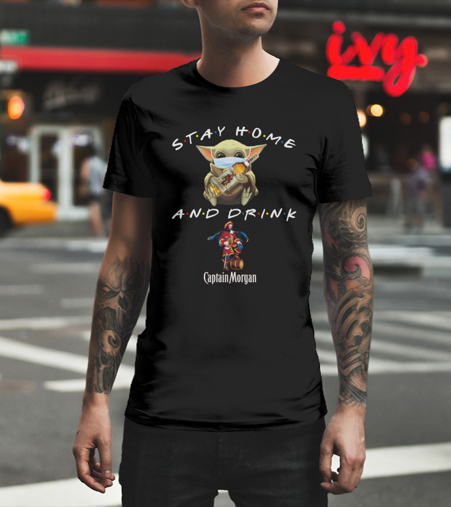 Stay Home And Drink Captain Morgan Baby Yoda Mask T-Shirt