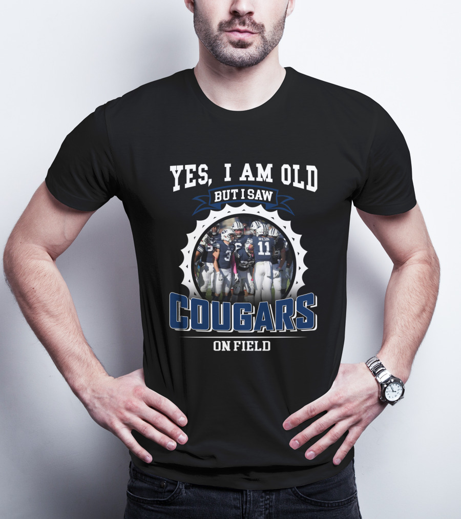 Yes I Am Old But I Saw Cougars On Field Byu Ncaa Vintage Football T-Shirt