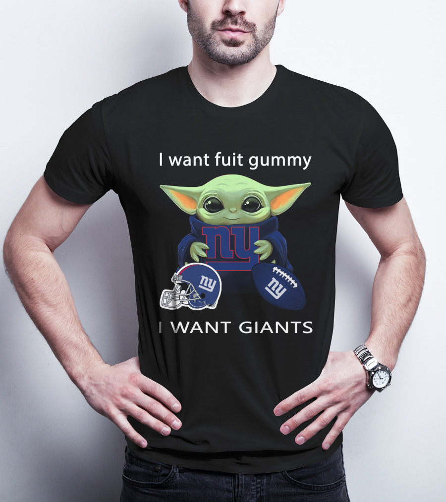 I Want Fuit Gummy I Want Giants Nyg Nfl Fan T-Shirt