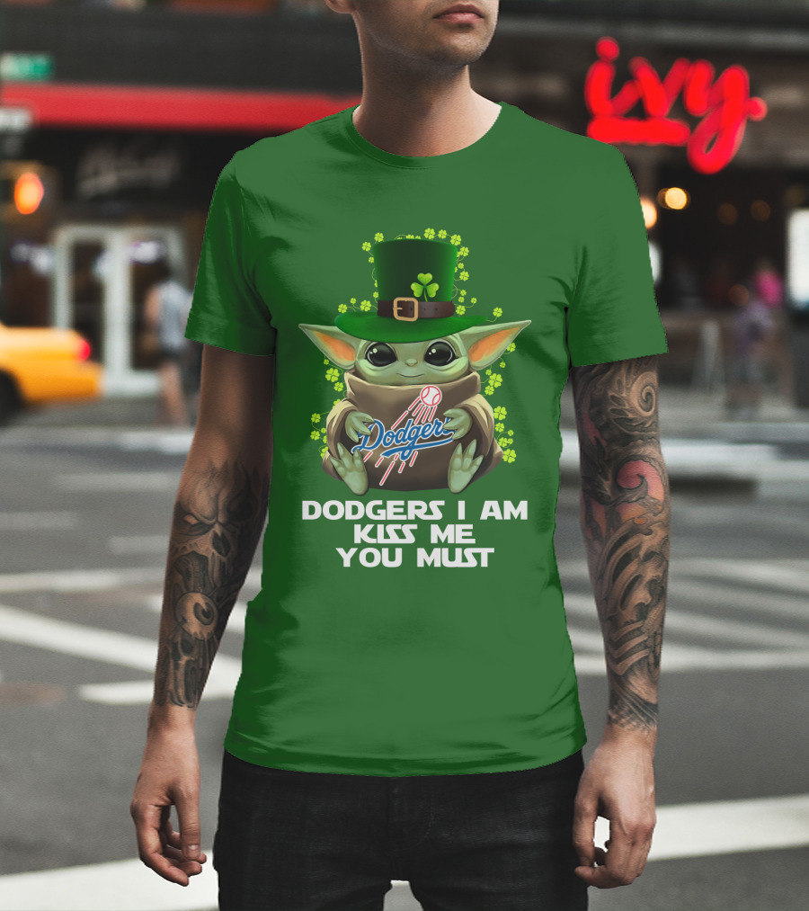 Dodgers I Am Kiss Me You Must Baby Yoda Shamrock St. Patrick's Day T-Shirt