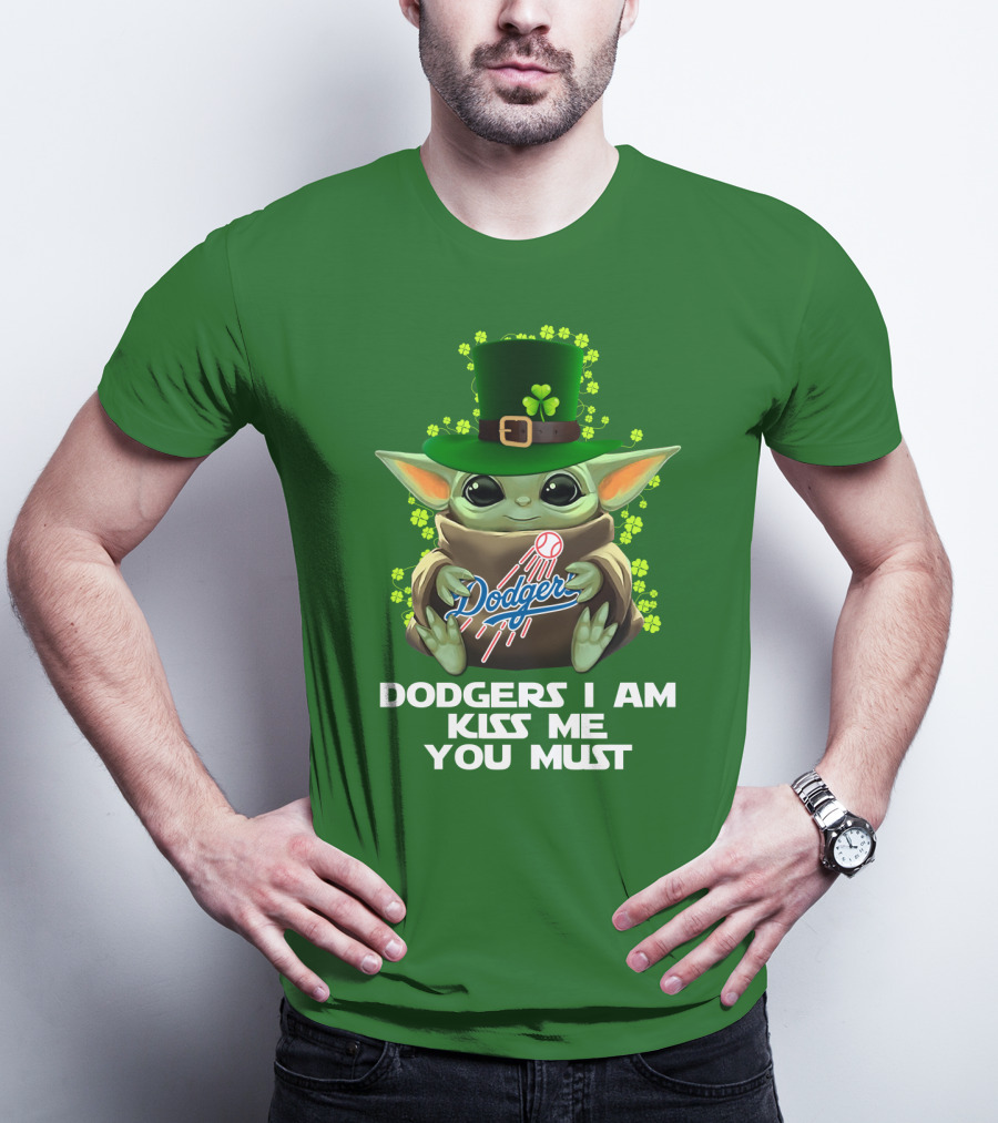 Dodgers I Am Kiss Me You Must Baby Yoda Shamrock St. Patrick's Day T-Shirt