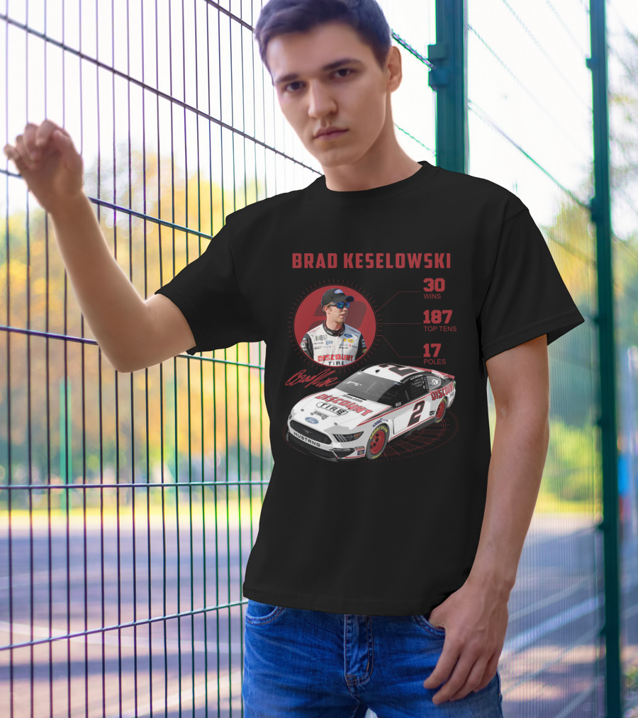Brad Keselowski Discount Tire 30 Wins 187 Top Tens 17 Poles Racing Car Mustang T-Shirt