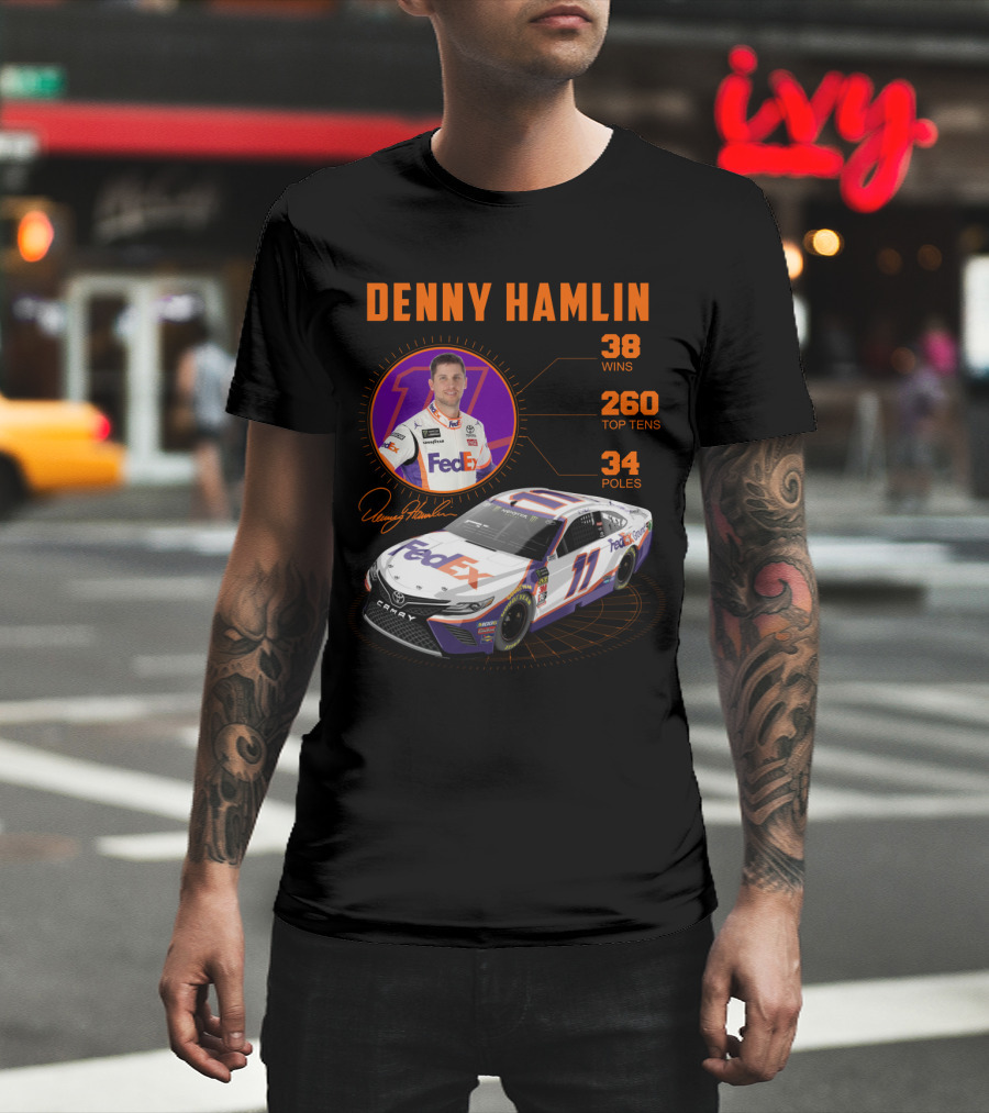 Denny Hamlin Fedex 11 Racing Stats 38 Wins 260 Top Tens 34 Poles T-Shirt