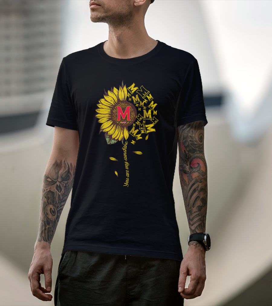 You Are My Sunshine M Sunflower T-Shirt