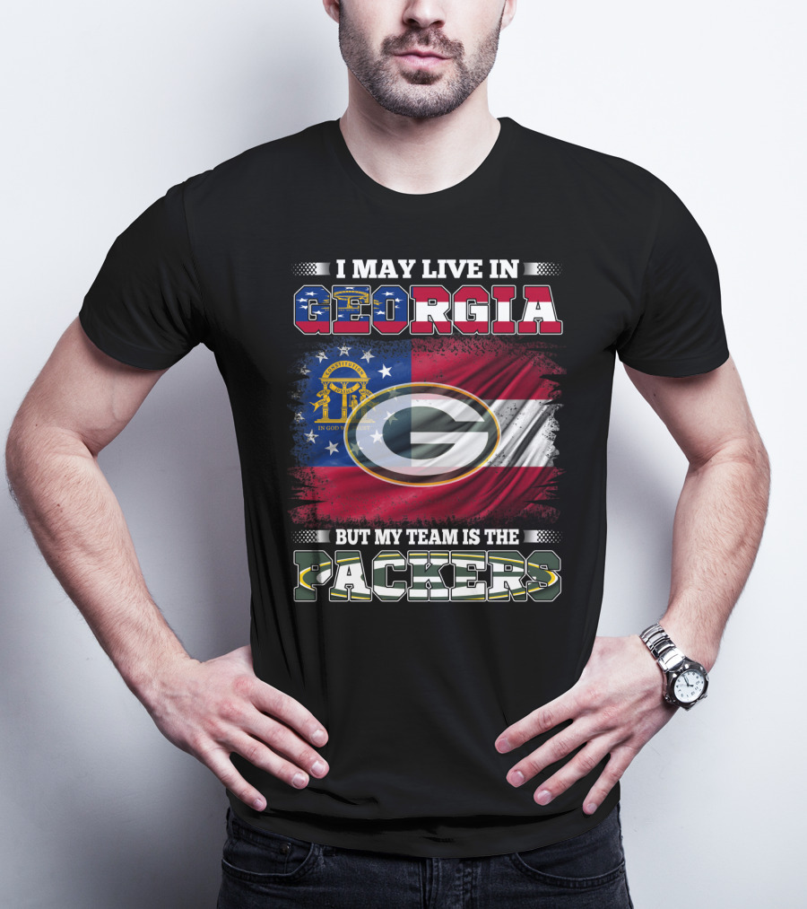 I May Live In Georgia But My Team Is The Packers Georgia Flag Green Bay T-Shirt