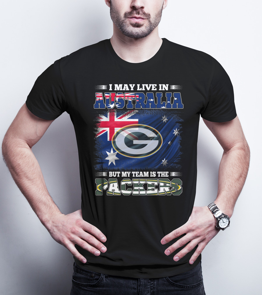 I May Live In Australia But My Team Is The Packers Australia Flag Packers T-Shirt