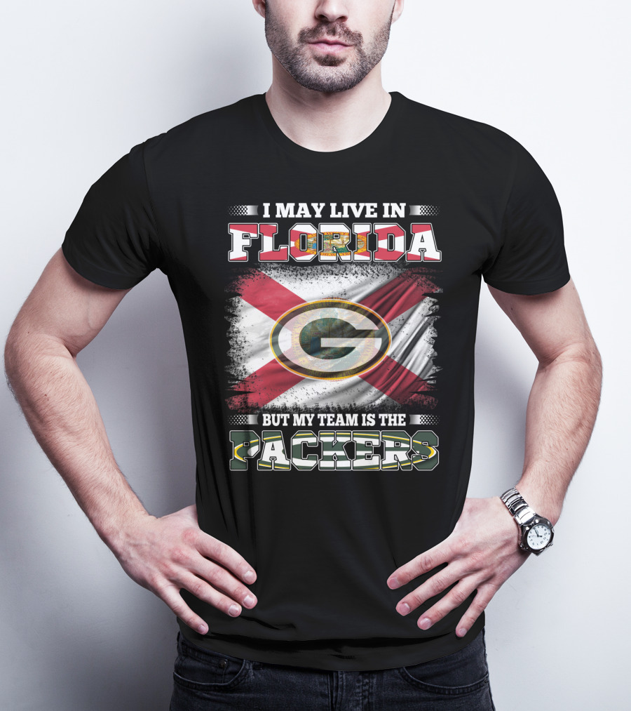 I May Live In Florida But My Team Is The Packers T-Shirt