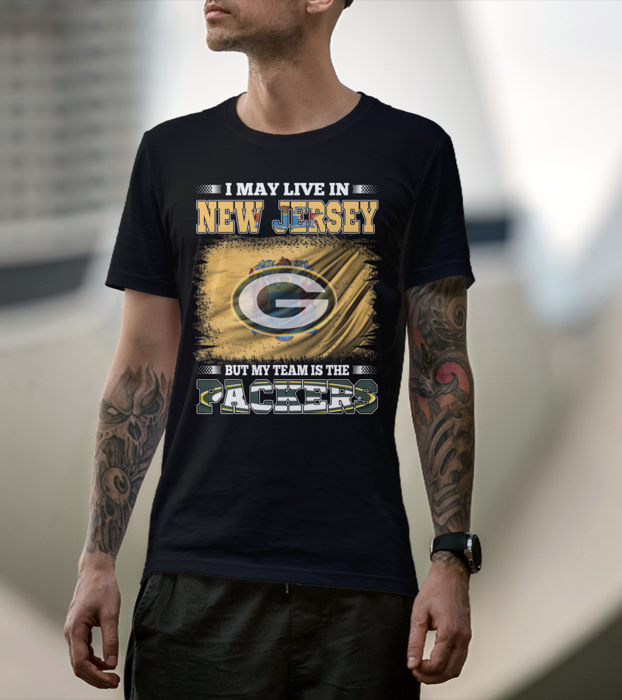 I May Live In New Jersey But My Team Is The Packers Flag T-Shirt