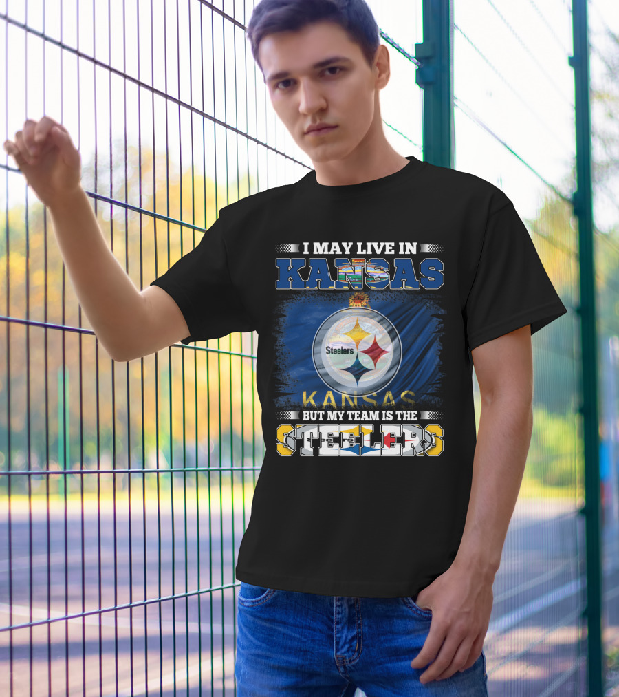 I May Live In Kansas But My Team Is The Steelers Kansas Flag T-Shirt