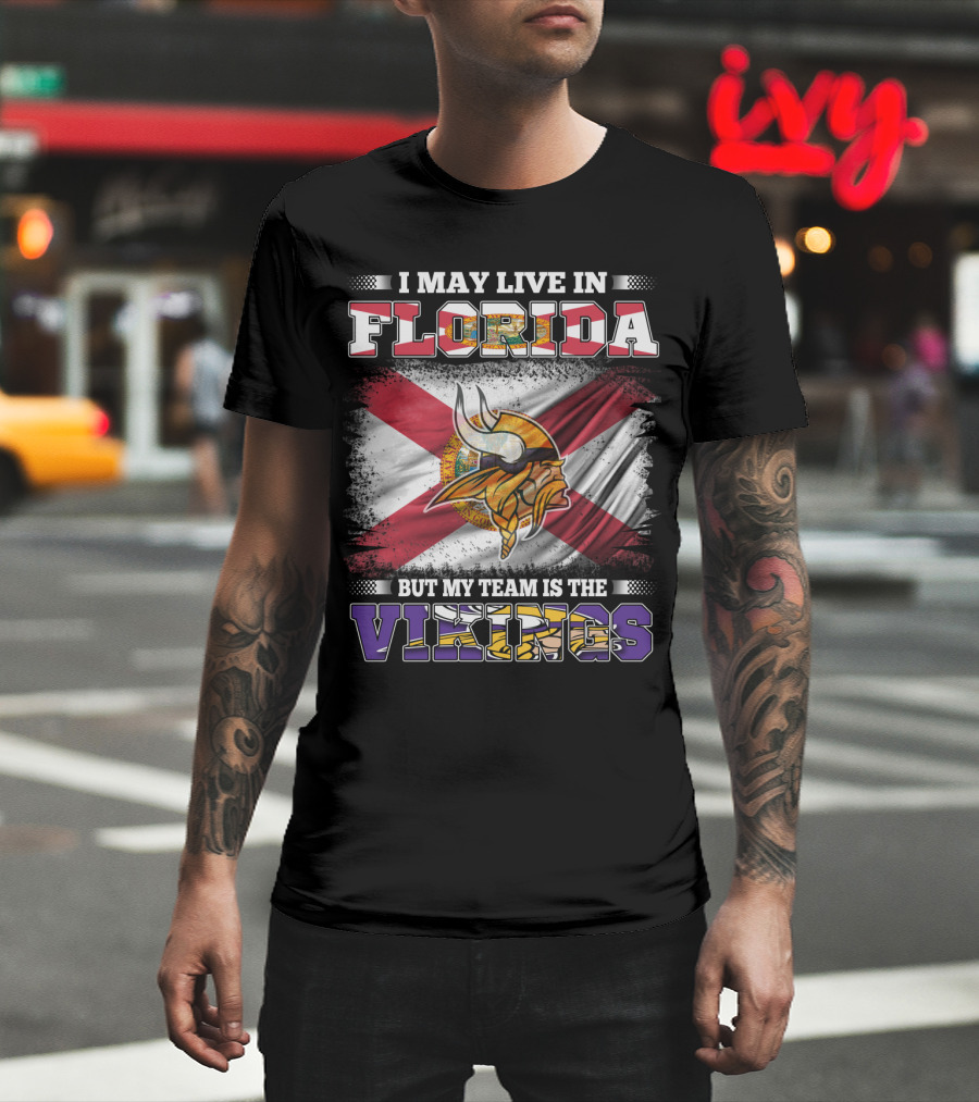 I May Live In Florida But My Team Is The Vikings With State Flag And Viking Helmet T-Shirt