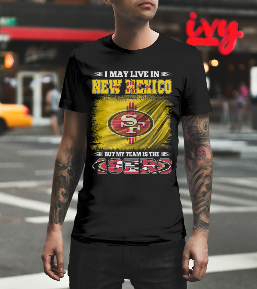 New Mexico Resident San Francisco 49ers T-Shirt