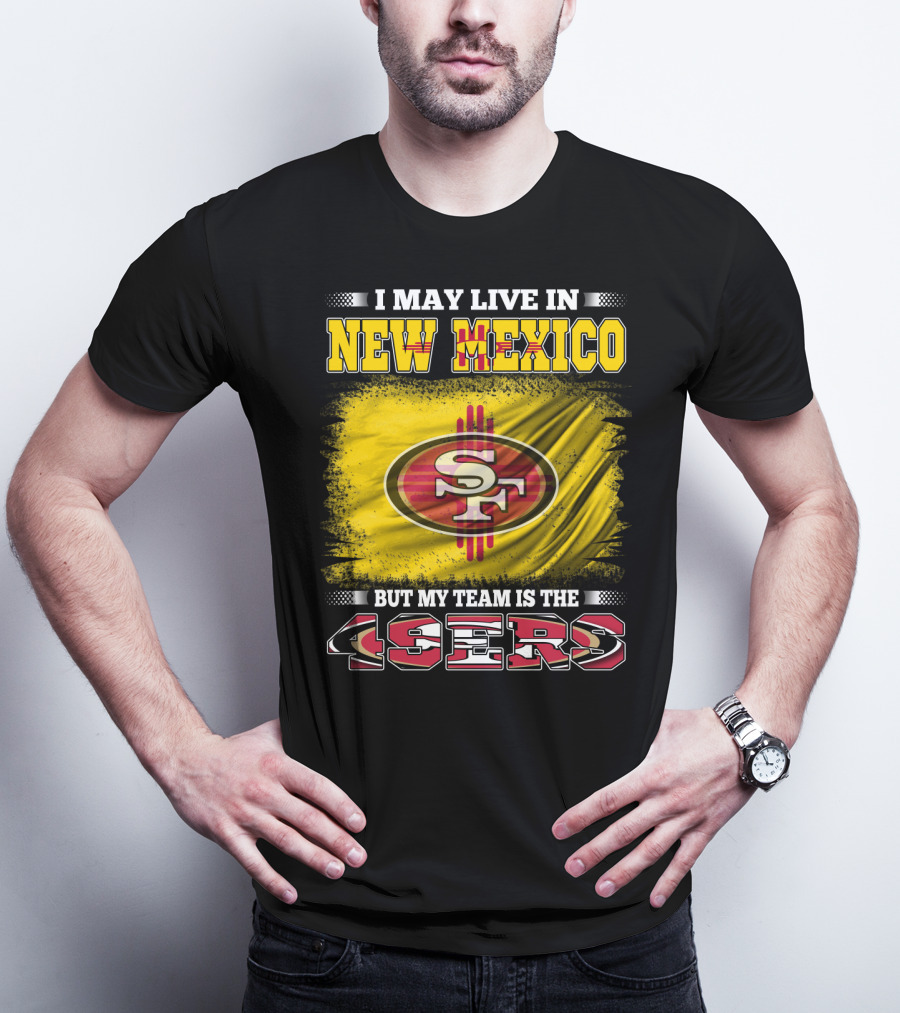 New Mexico Resident San Francisco 49ers T-Shirt