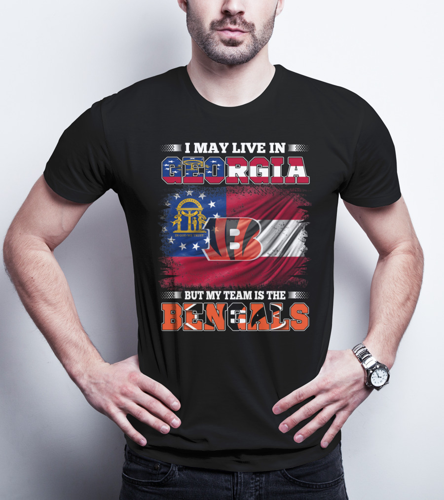 I May Live In Georgia But My Team Is The Bengals In God We Trust T-Shirt