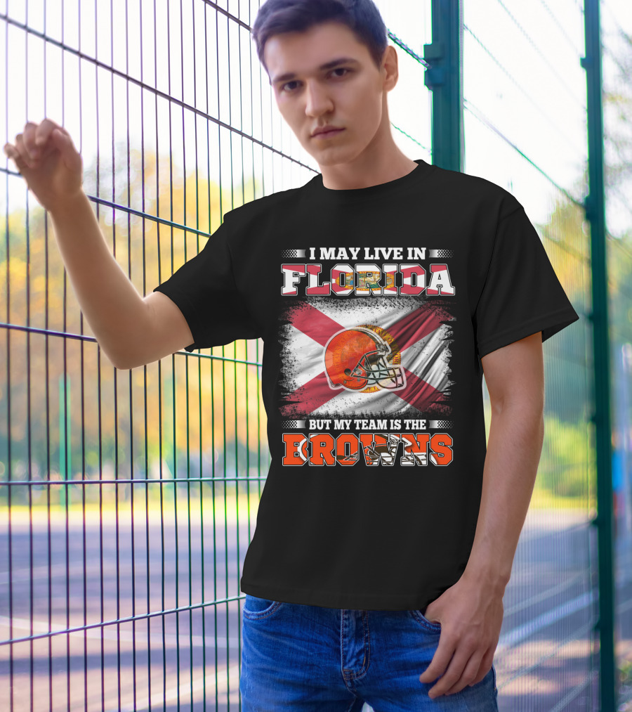I May Live In Florida But My Team Is The Browns Football Helmet With State Flag Background T-Shirt