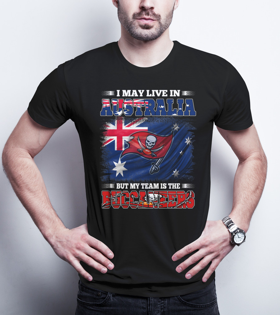 I May Live In Australia But My Team Is The Buccaneers Flag T-Shirt