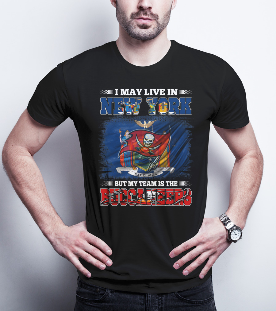 I May Live In New York But My Team Is The Buccaneers Flag T-Shirt