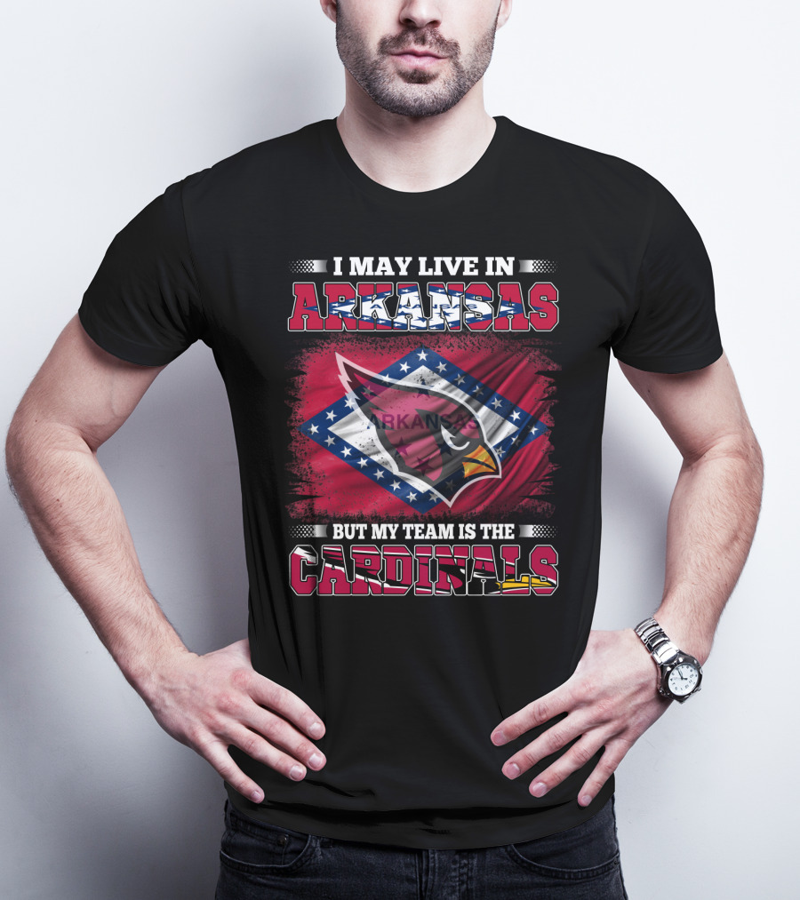 I May Live In Arkansas But My Team Is The Cardinals Flag T-Shirt