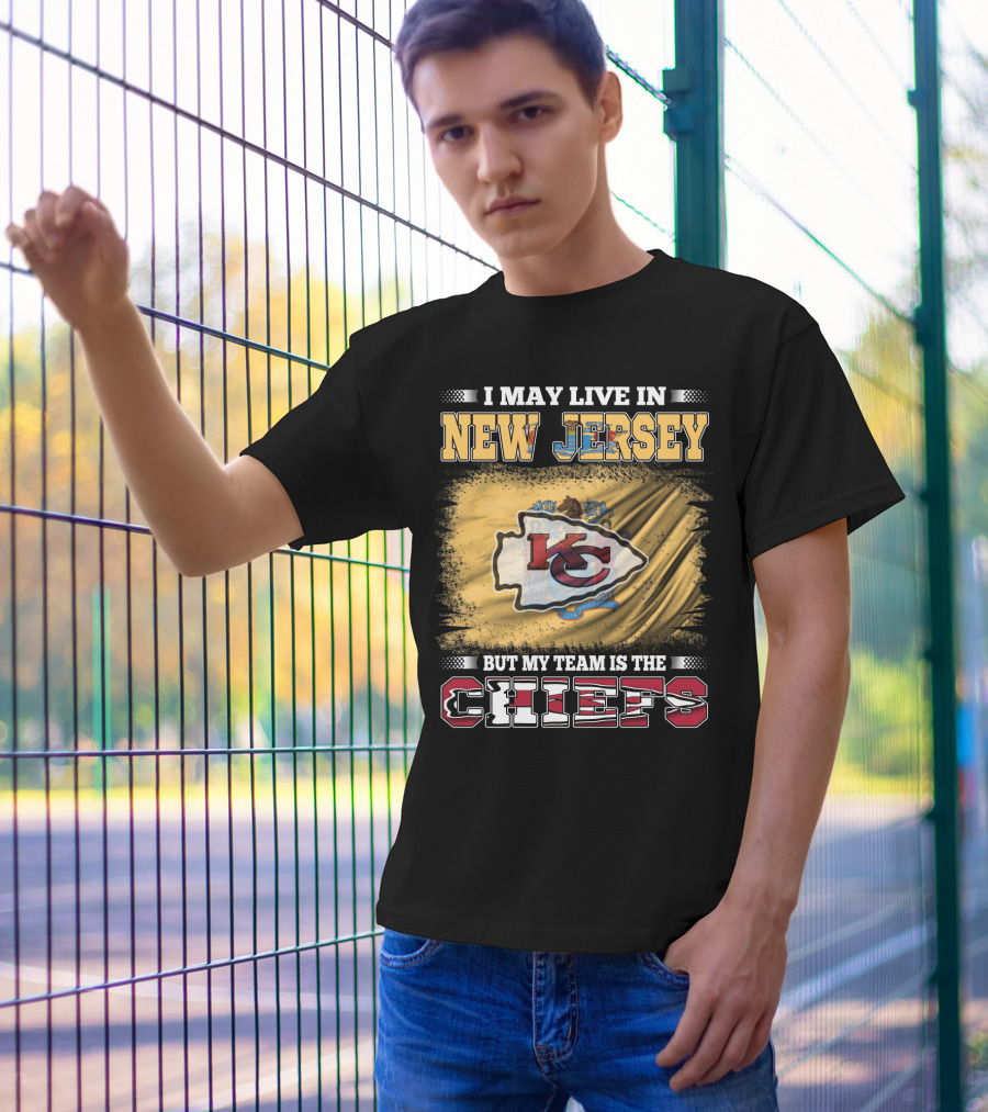 I May Live In New Jersey But My Team Is The Chiefs KC Crest T-Shirt