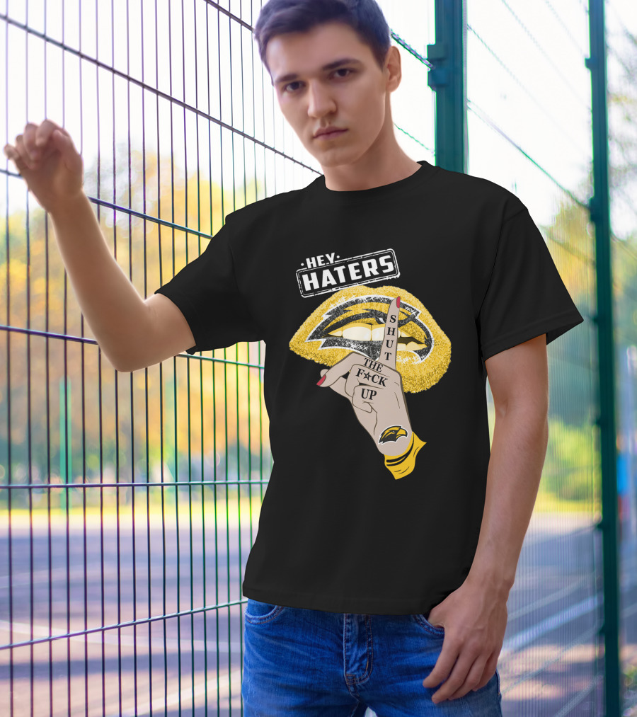 Southern Mississippi Golden Eagles Hey Haters Shut Up Lip T-Shirt