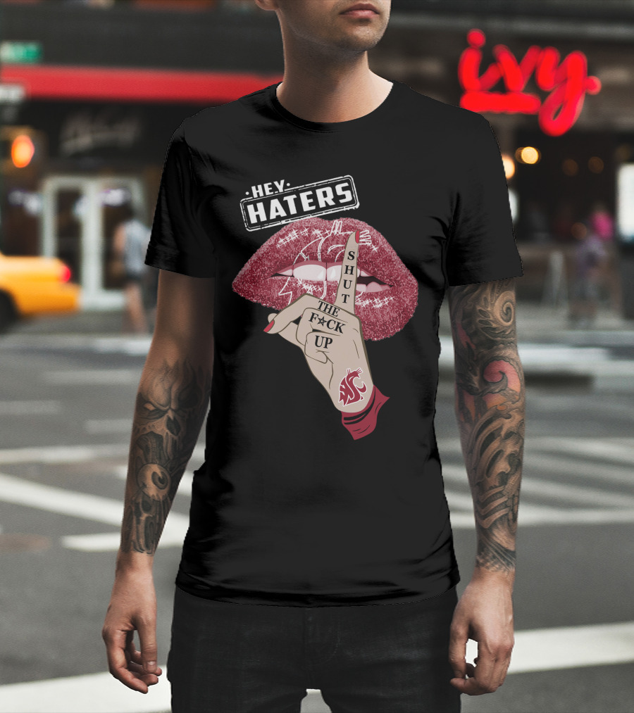 Washington State Cougars Hey Haters Shut The F Up Lip T-Shirt
