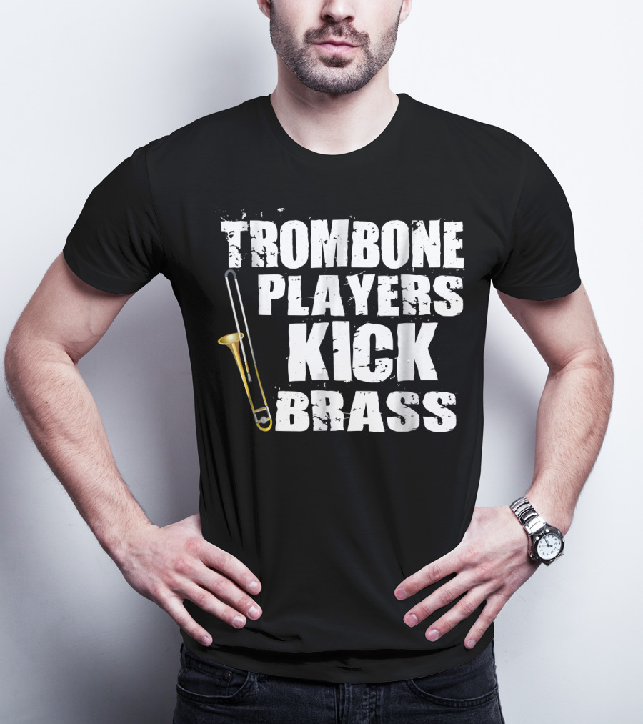 Trombone Players Kick Brass T-Shirt