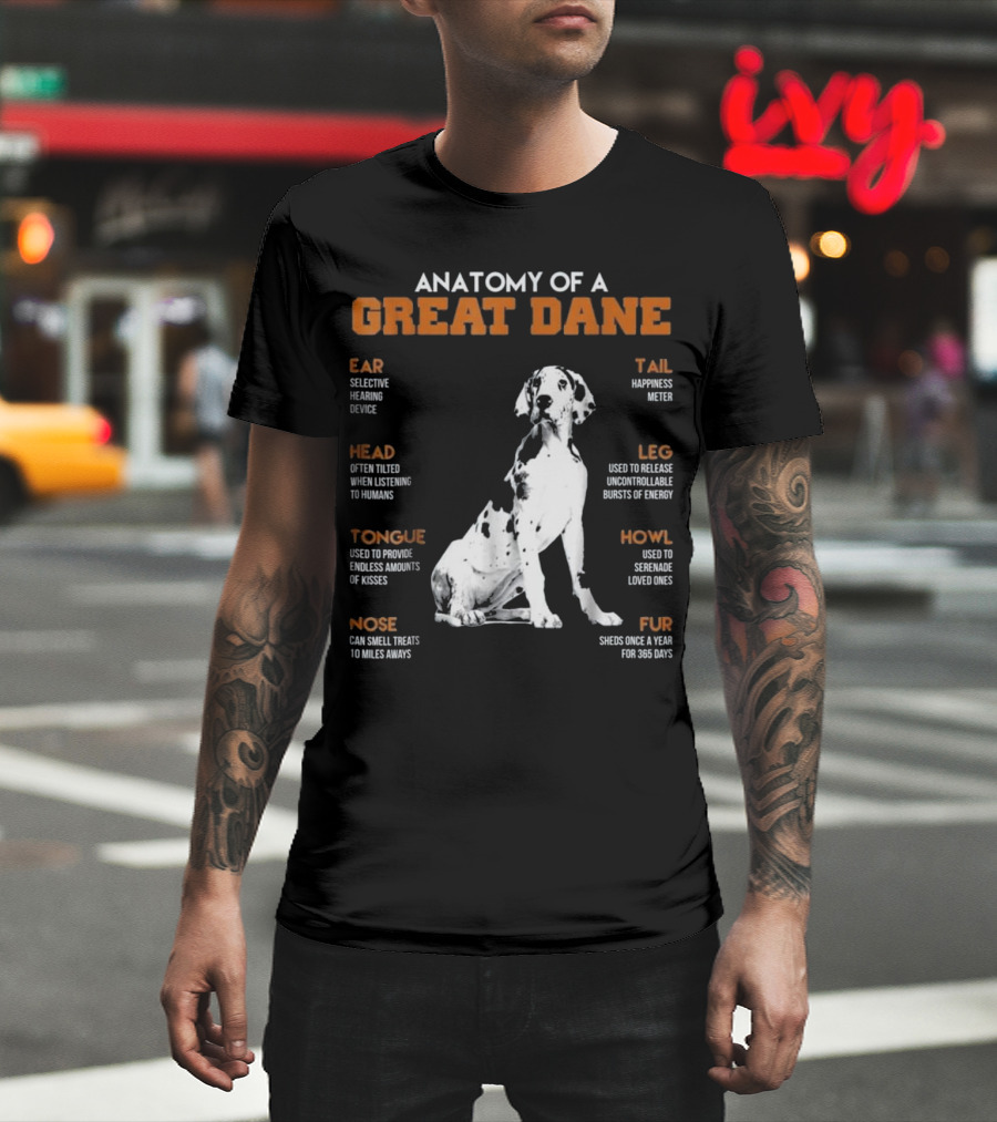 Anatomy Of A Great Dane Ear Tail Head Leg Tongue Howl Nose Fur T-Shirt