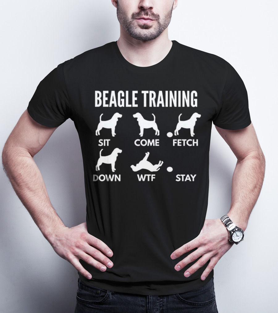 Beagle Training Sit Come Fetch Down WTF Stay T-Shirt