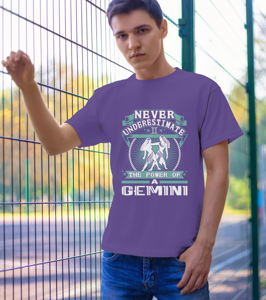 Never Underestimate The Power Of A Gemini Ii T-Shirt