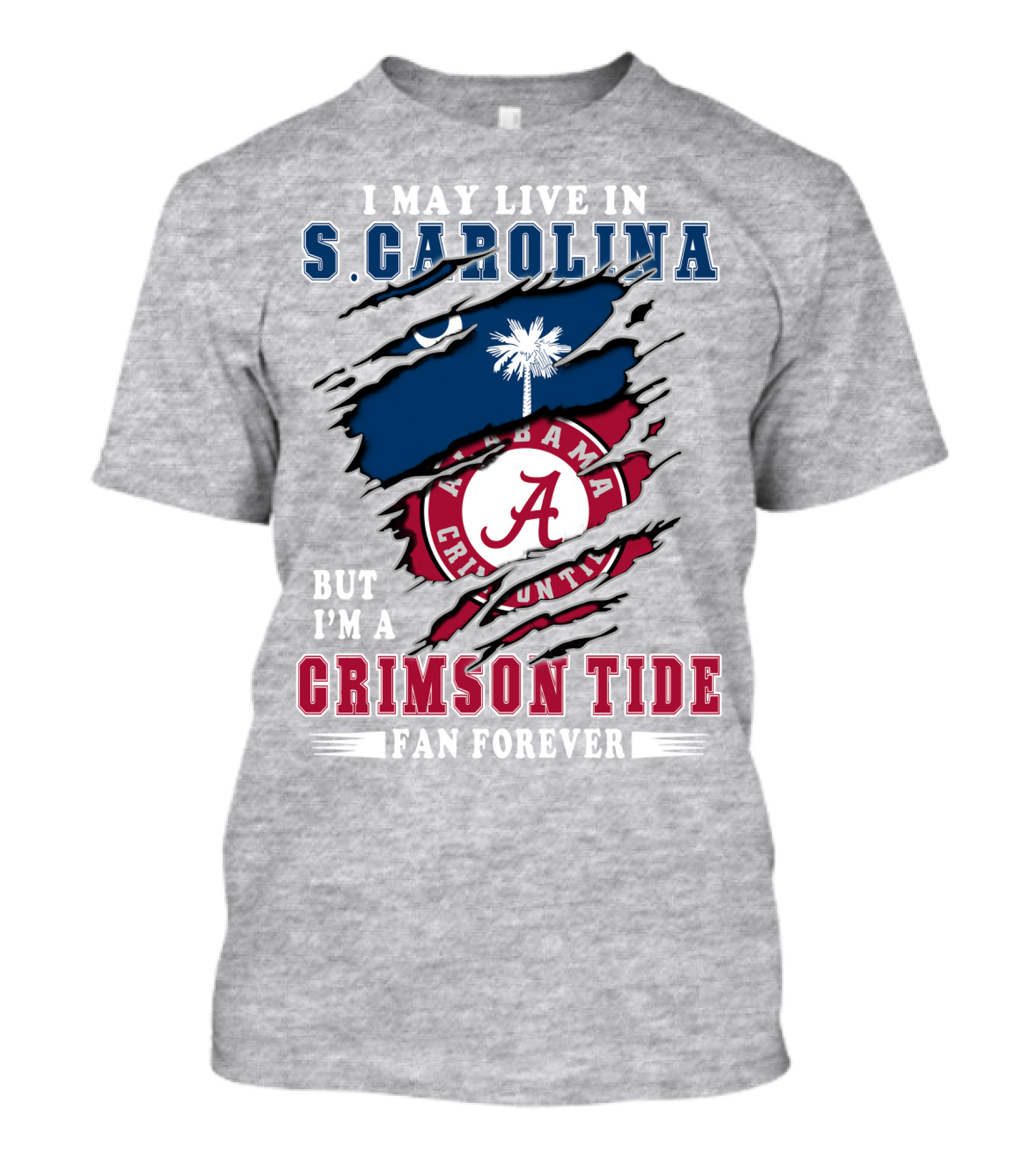 S. Carolina Resident Alabama Crimson Tide Fan Forever T-Shirt