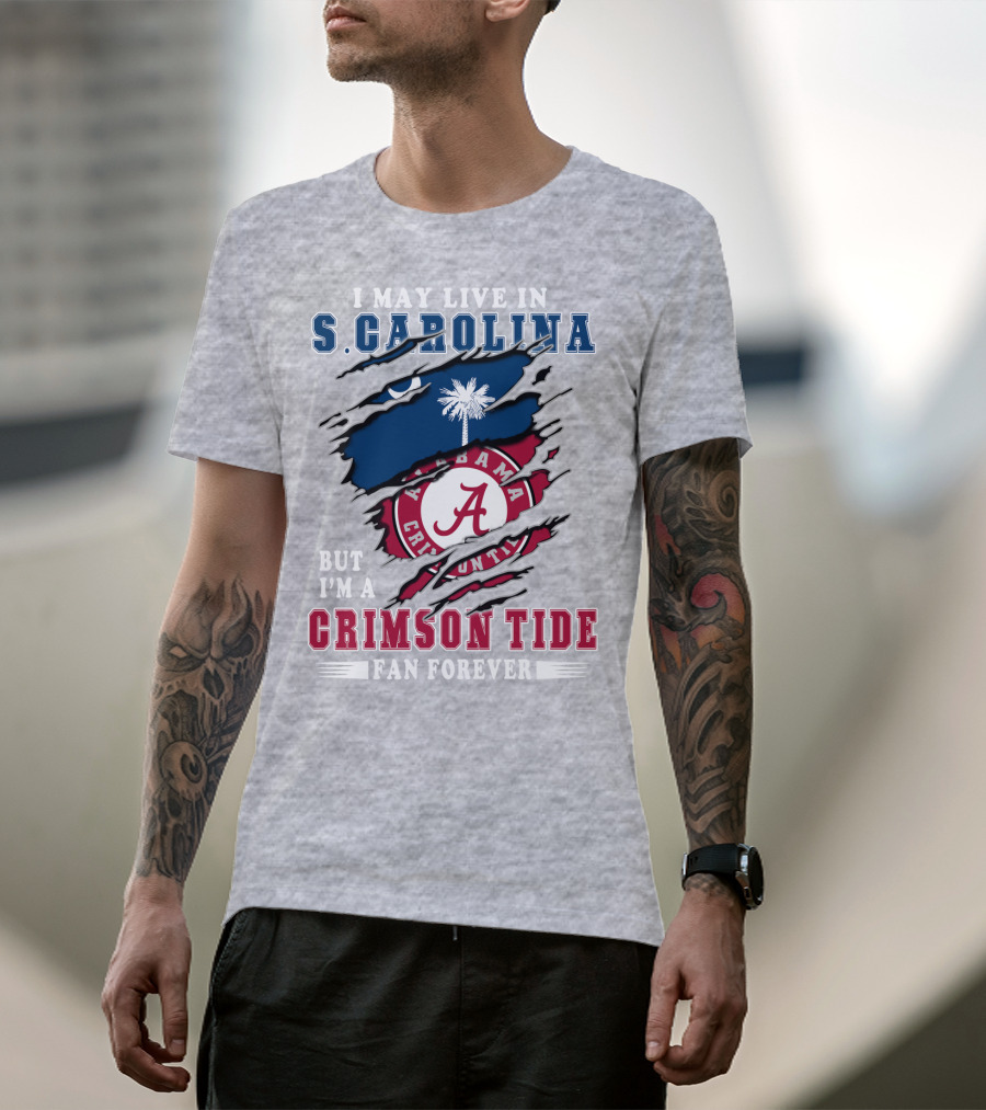 S. Carolina Resident Alabama Crimson Tide Fan Forever T-Shirt