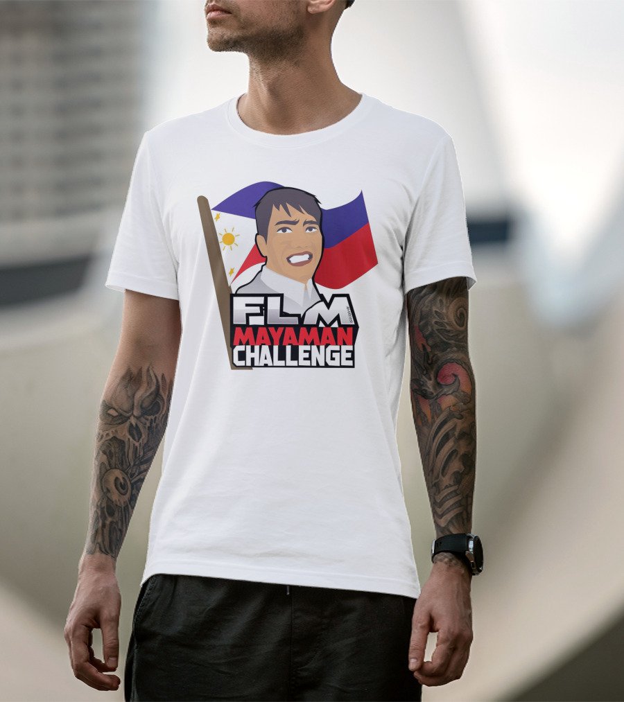 FLM Mayaman Challenge With Philippine Flag T-Shirt