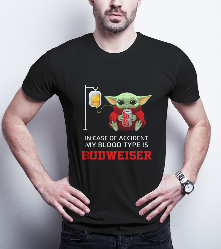 In Case Of Accident My Blood Type Is Budweiser Baby Yoda Holding Can T-Shirt