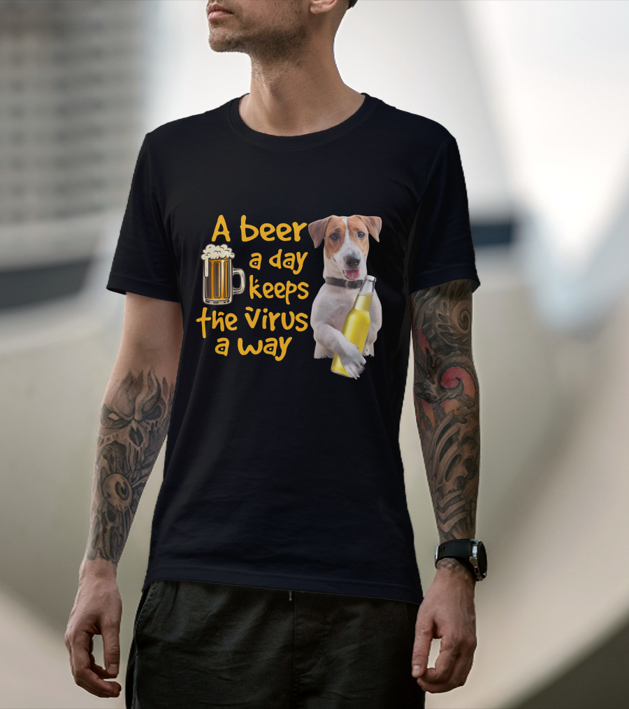 A Beer A Day Keeps The Virus Away Funny Beagle And Beer T-Shirt