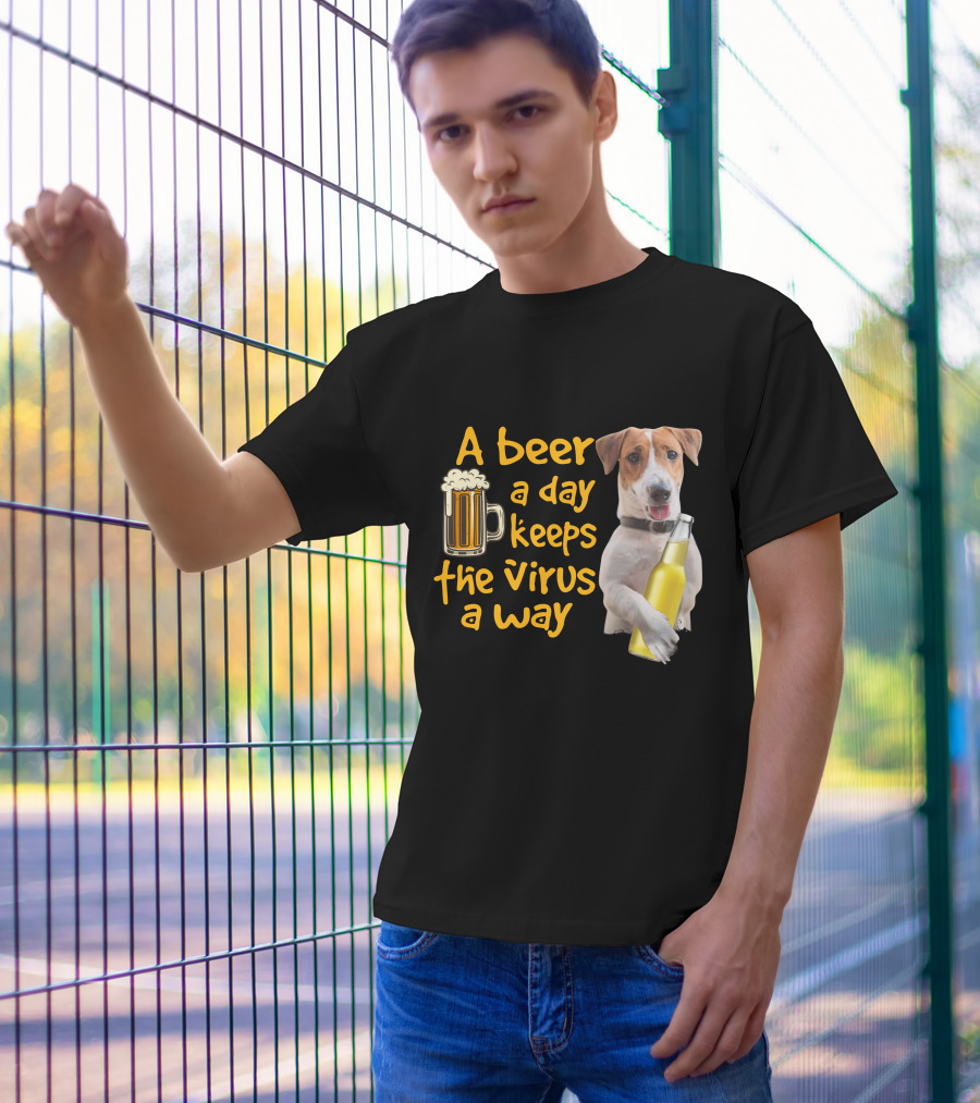 A Beer A Day Keeps The Virus Away Funny Beagle And Beer T-Shirt