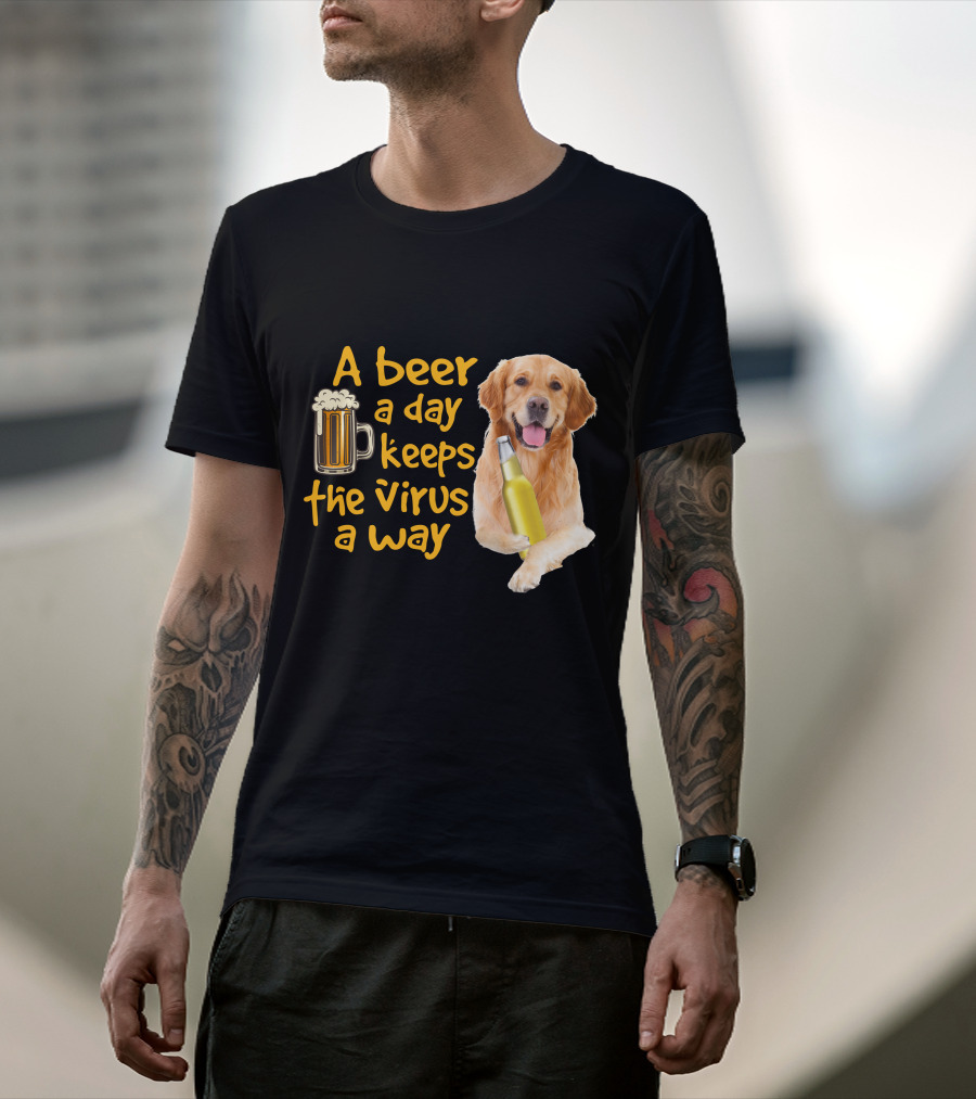 A Beer A Day Keeps The Virus Away Funny Golden Retriever T-Shirt
