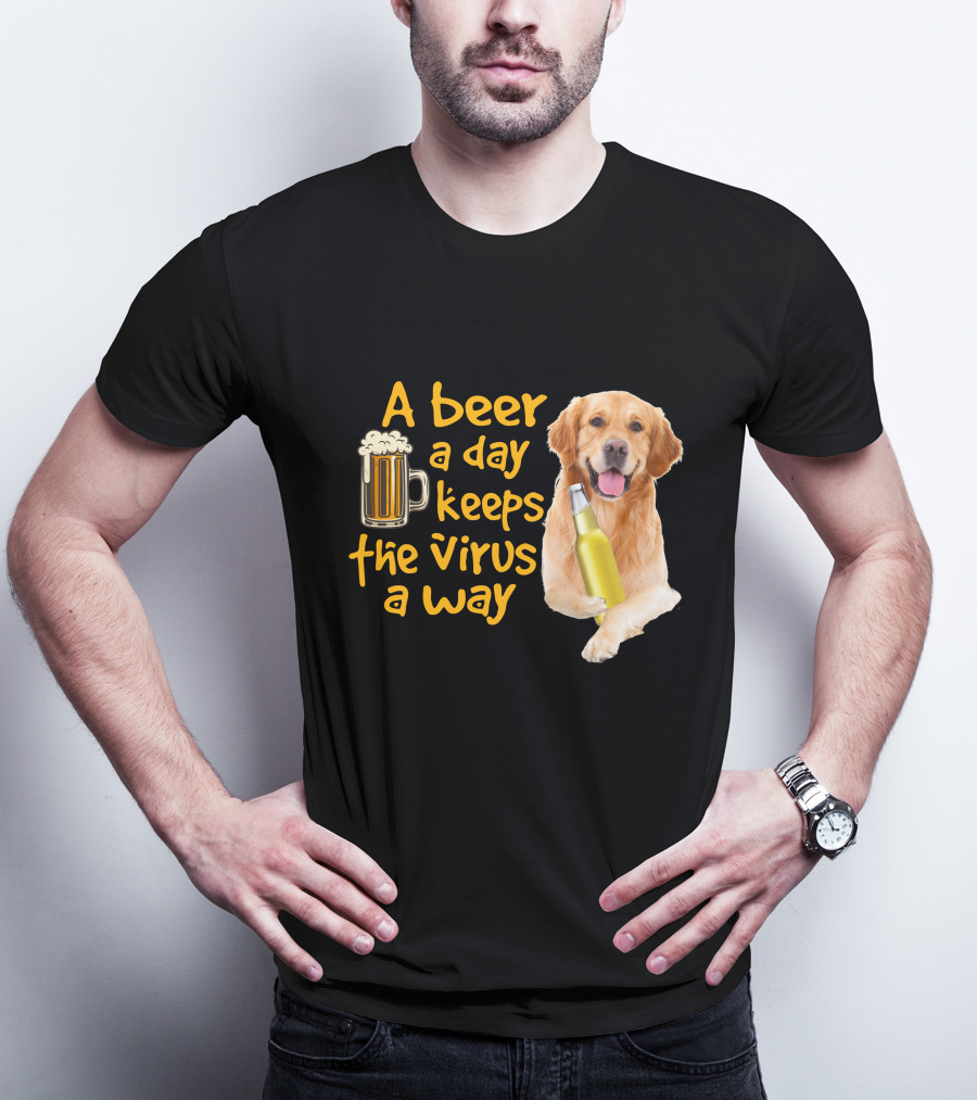 A Beer A Day Keeps The Virus Away Funny Golden Retriever T-Shirt