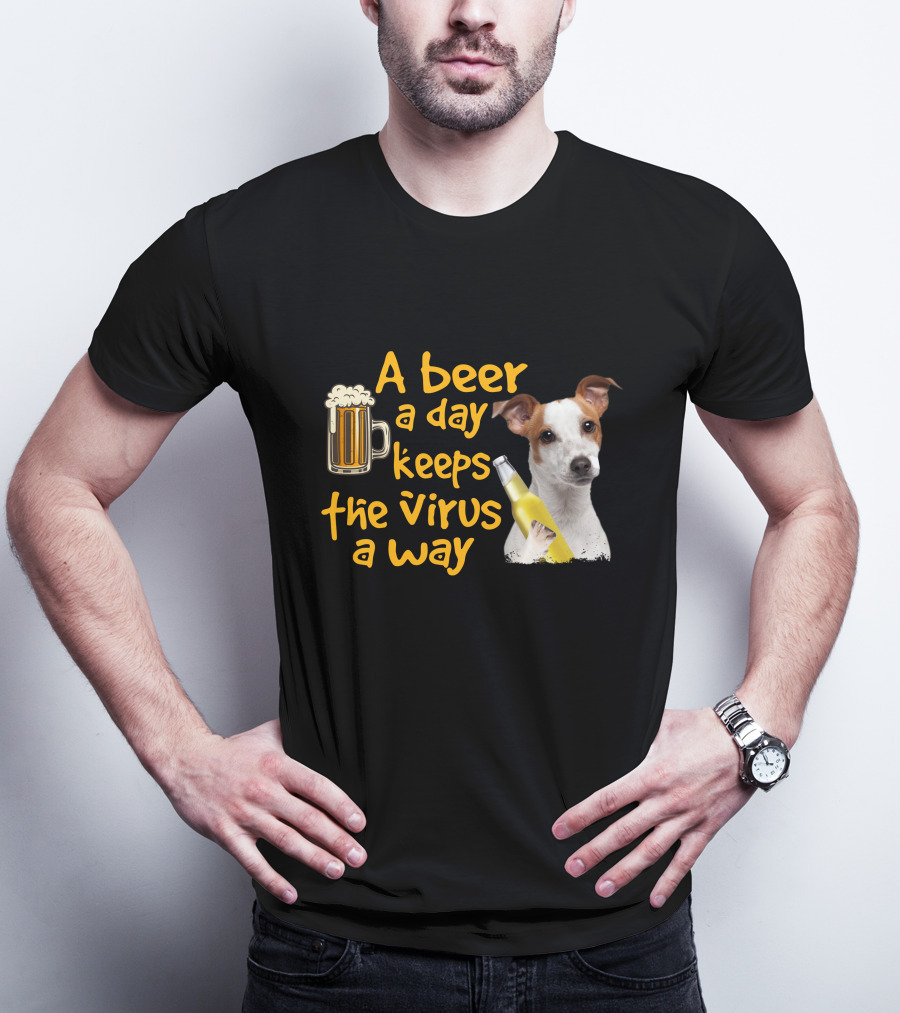 A Beer A Day Keeps The Virus Away Funny Jack Russell Terrier T-Shirt
