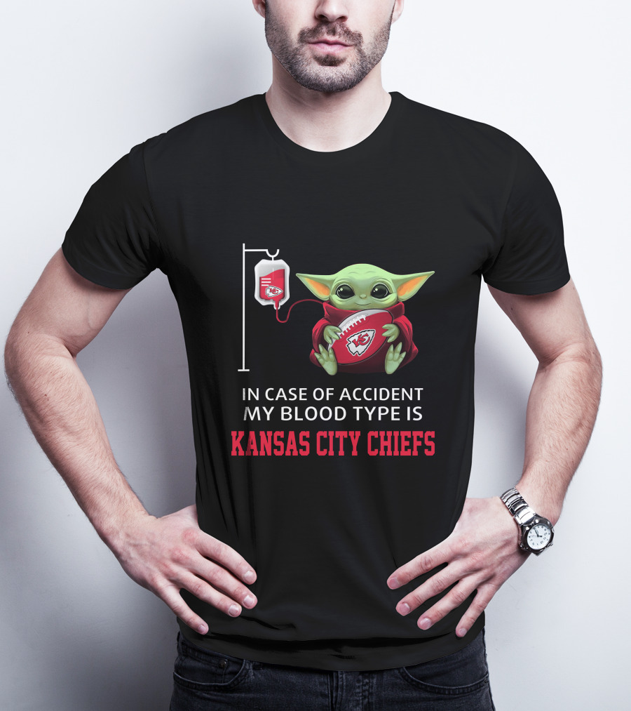 In Case Of Accident My Blood Type Is Kansas City Chiefs Baby Yoda T-Shirt