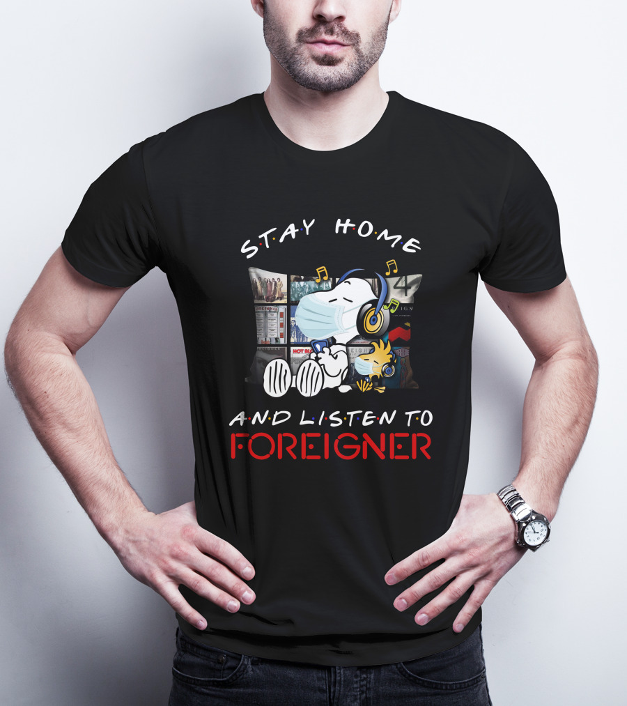 Stay Home And Listen To Foreigner Snoopy Music Headphones T-Shirt