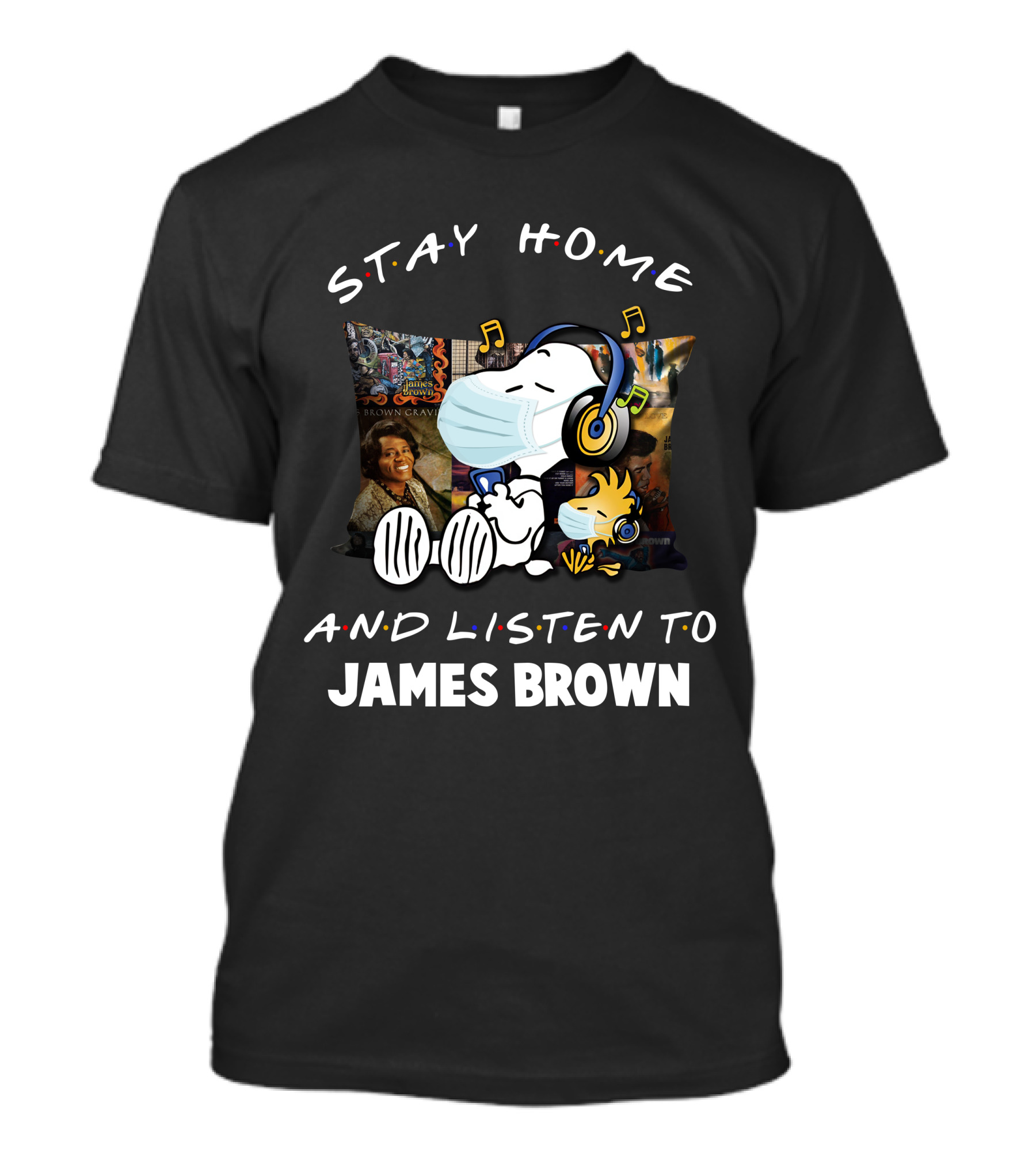 Stay Home And Listen To James Brown Snoopy Relaxing With Headphones T-Shirt