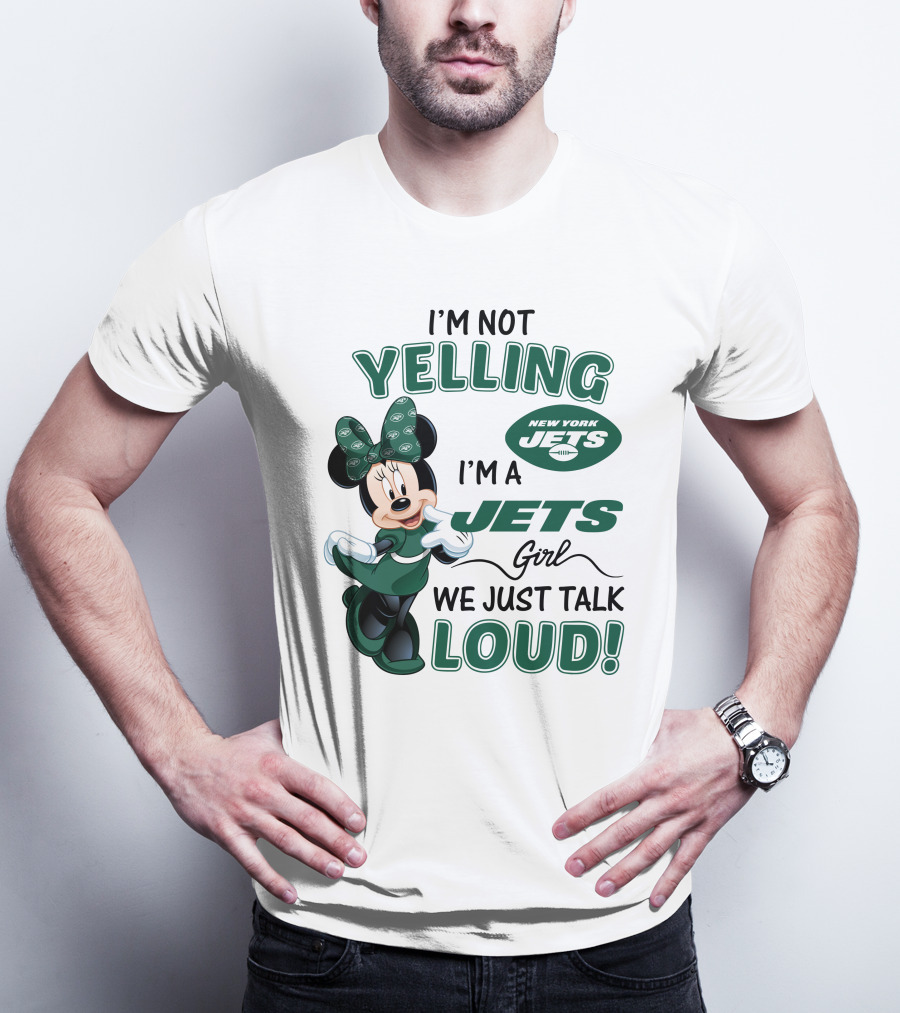 I'm Not Yelling I'm A New York Jets Girl We Just Talk Loud Minnie Mouse T-Shirt