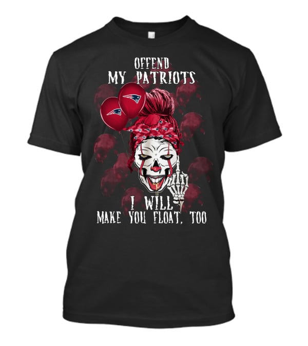 Offend My Patriots I Will Make You Float Too Halloween  T-Shirt