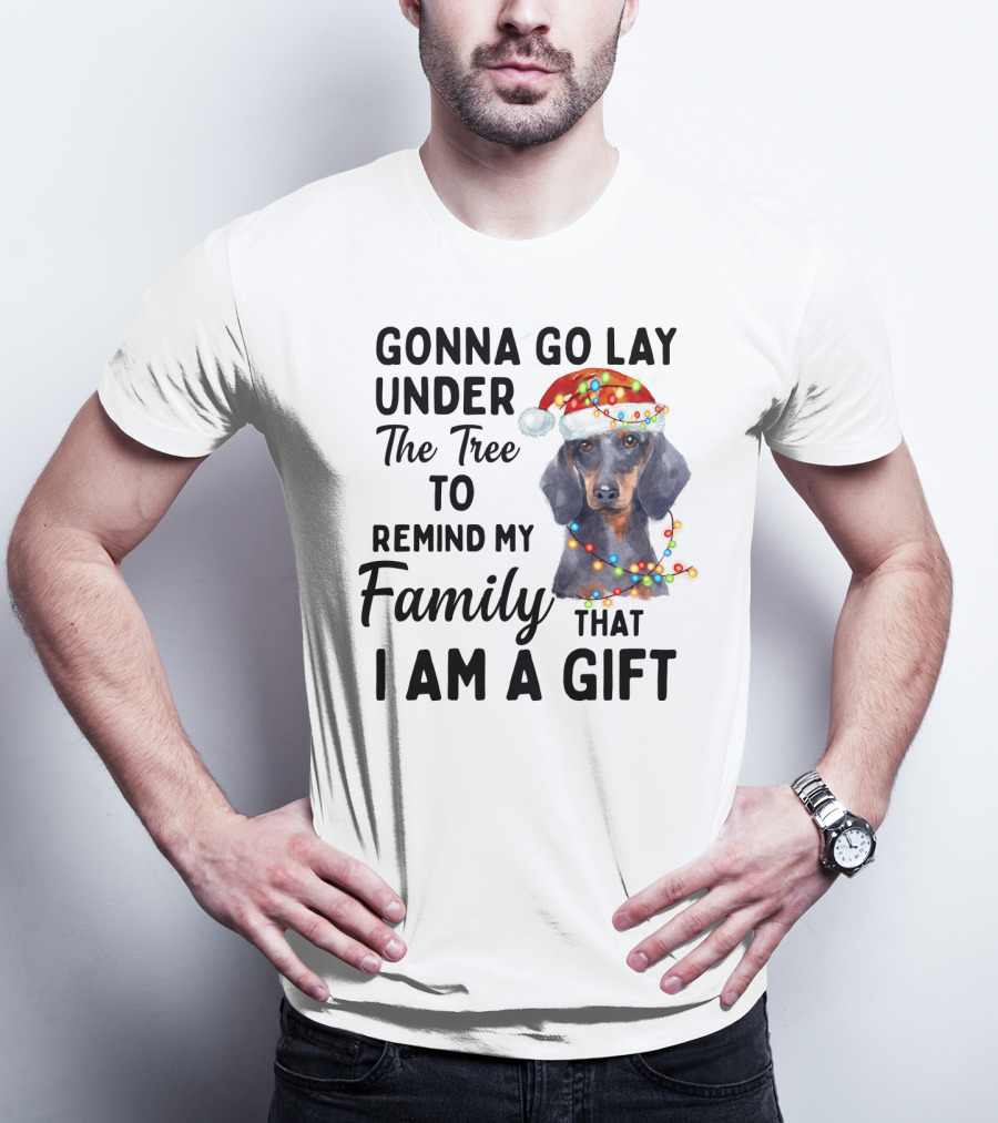 Gonna Go Lay Under The Tree To Remind My Family That I Am A Gift T-Shirt