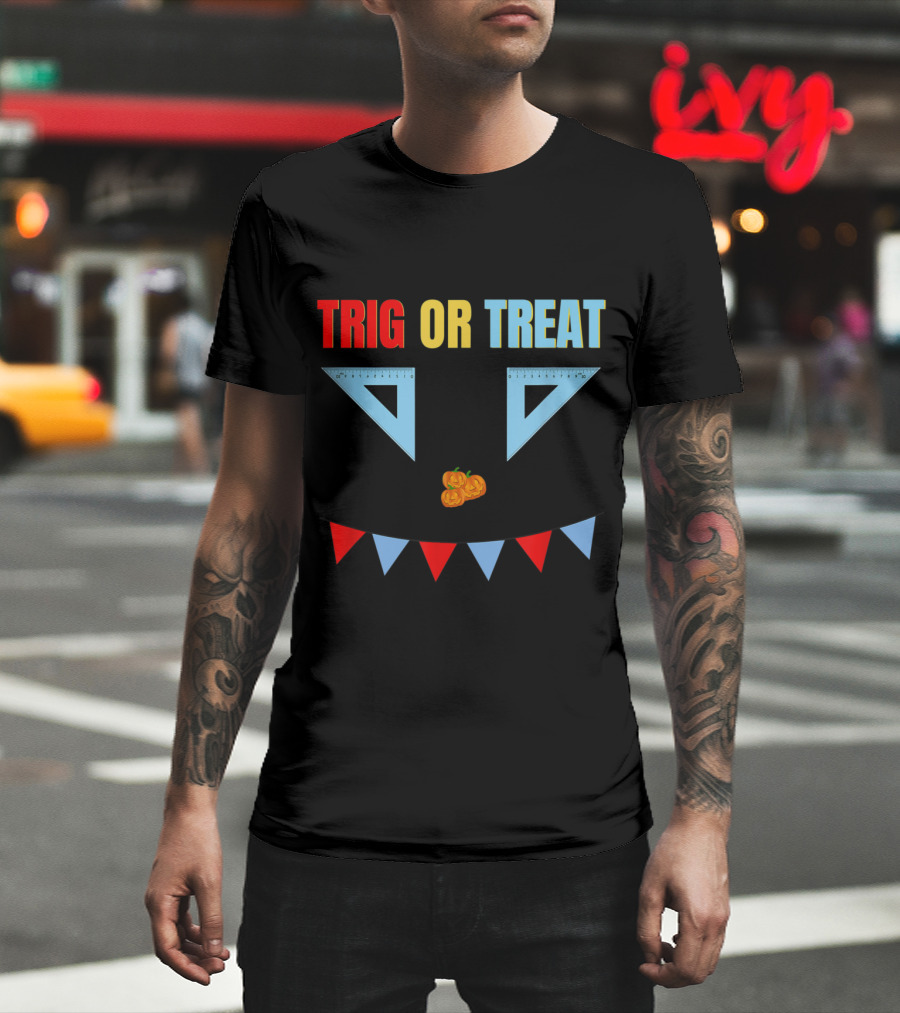 Trig Or Treat Triangle Halloween Math Teacher Costume T-Shirt